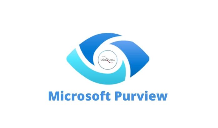 Announcing Microsoft Purview - adaQuest Updates Announcing Microsoft Purview - adaQuest Updates